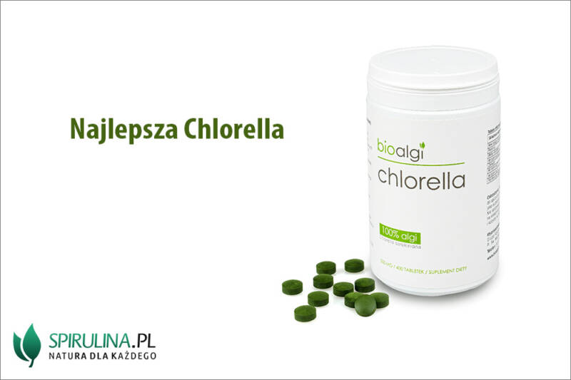 Najlepsza Chlorella - algi Spirulina i Chlorella